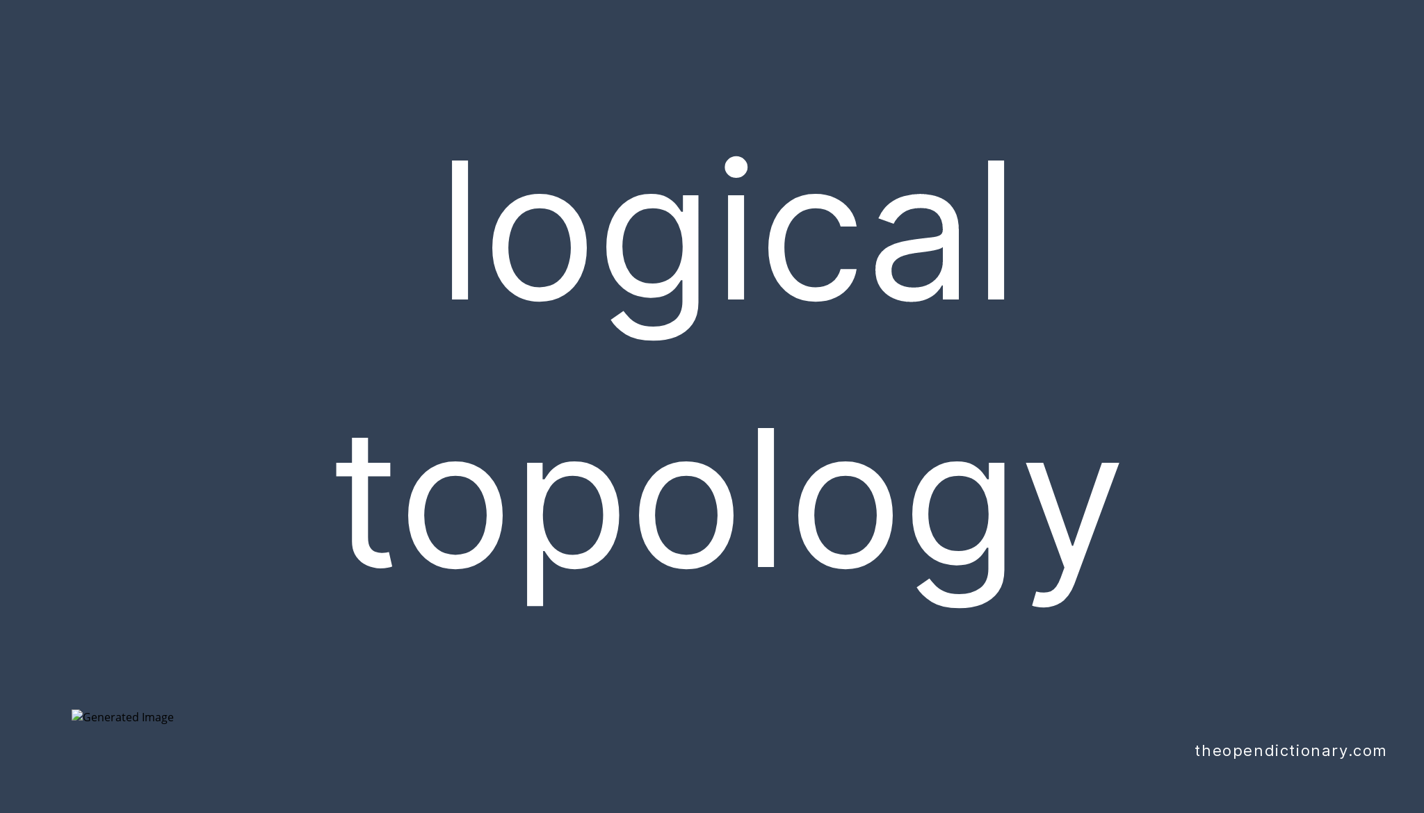 Logical Topology Meaning Of Logical Topology Definition Of Logical